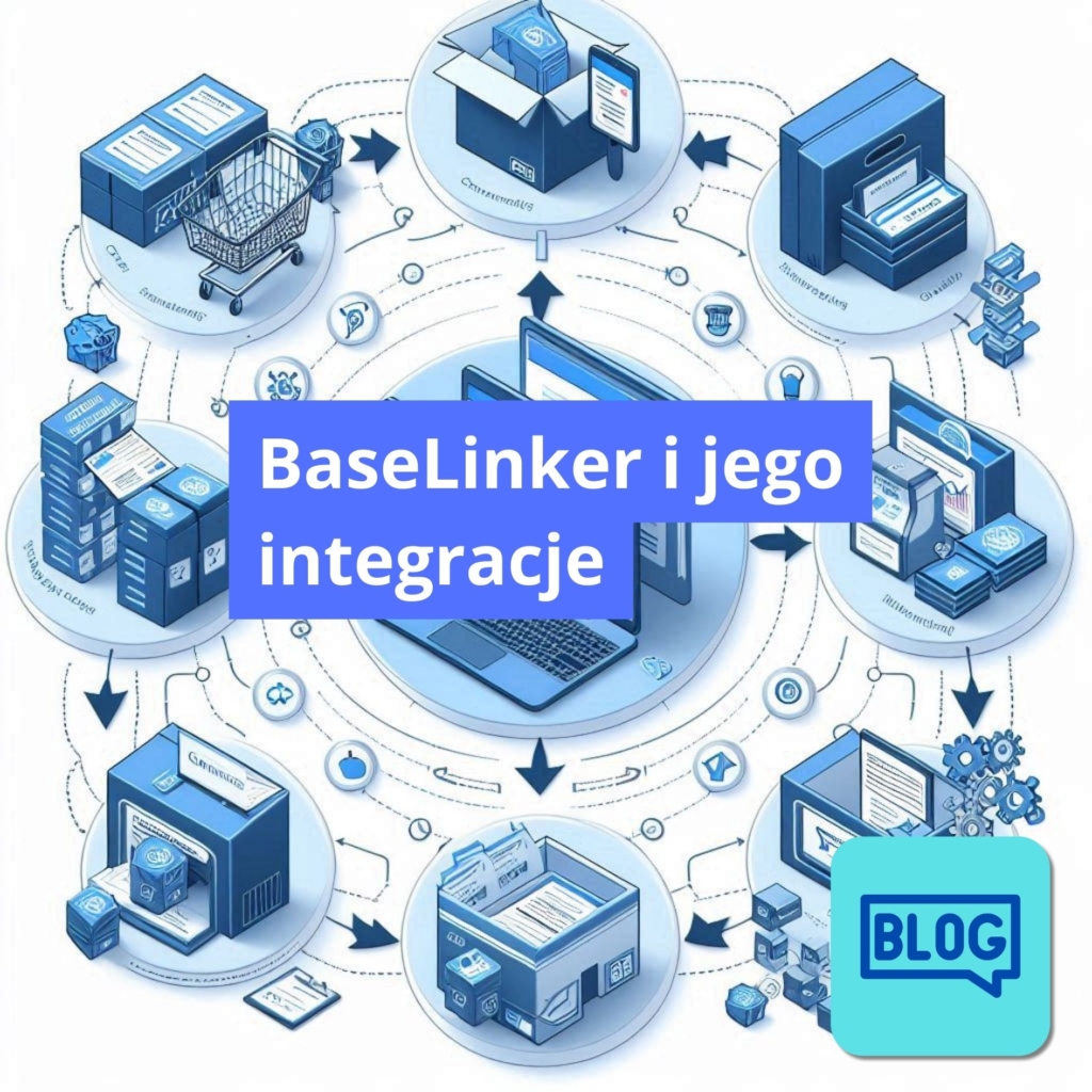 BaseLinker i jego integracje: Jak wybrać najlepsze rozwiązania